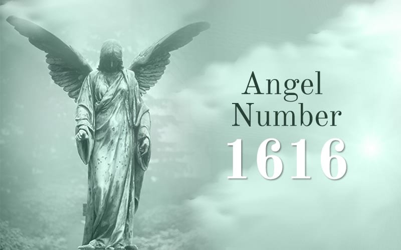 1616 Angel Number Meaning, Symbolism and Its Secret (2022)